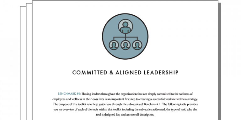 Benchmark 1: Committed and Aligned Leadership Toolkit - Wellness Alliance